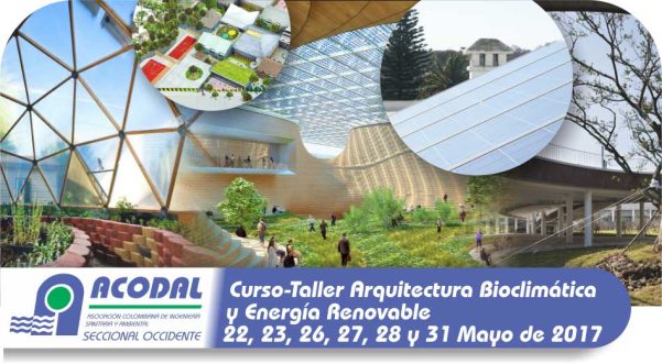 CURSO TALLER ARQUITECTURA BIOCLIMÁTICA Y ENERGÍA RENOVABLE - ACODAL